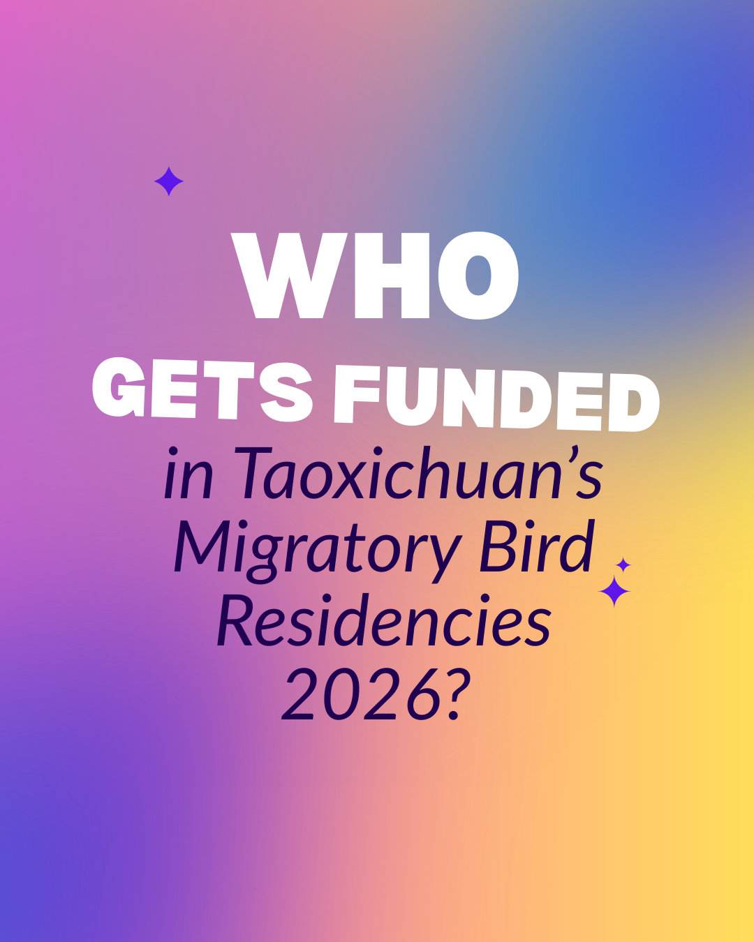 Taoxichuan’s Migratory Bird Residencies 2026